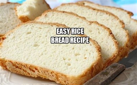 Quick and Delicious Rice Bread Recipe
